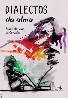 “Dialectos da Alma” de Manuela Vaz de Carvalho é apresentado amanhã ...